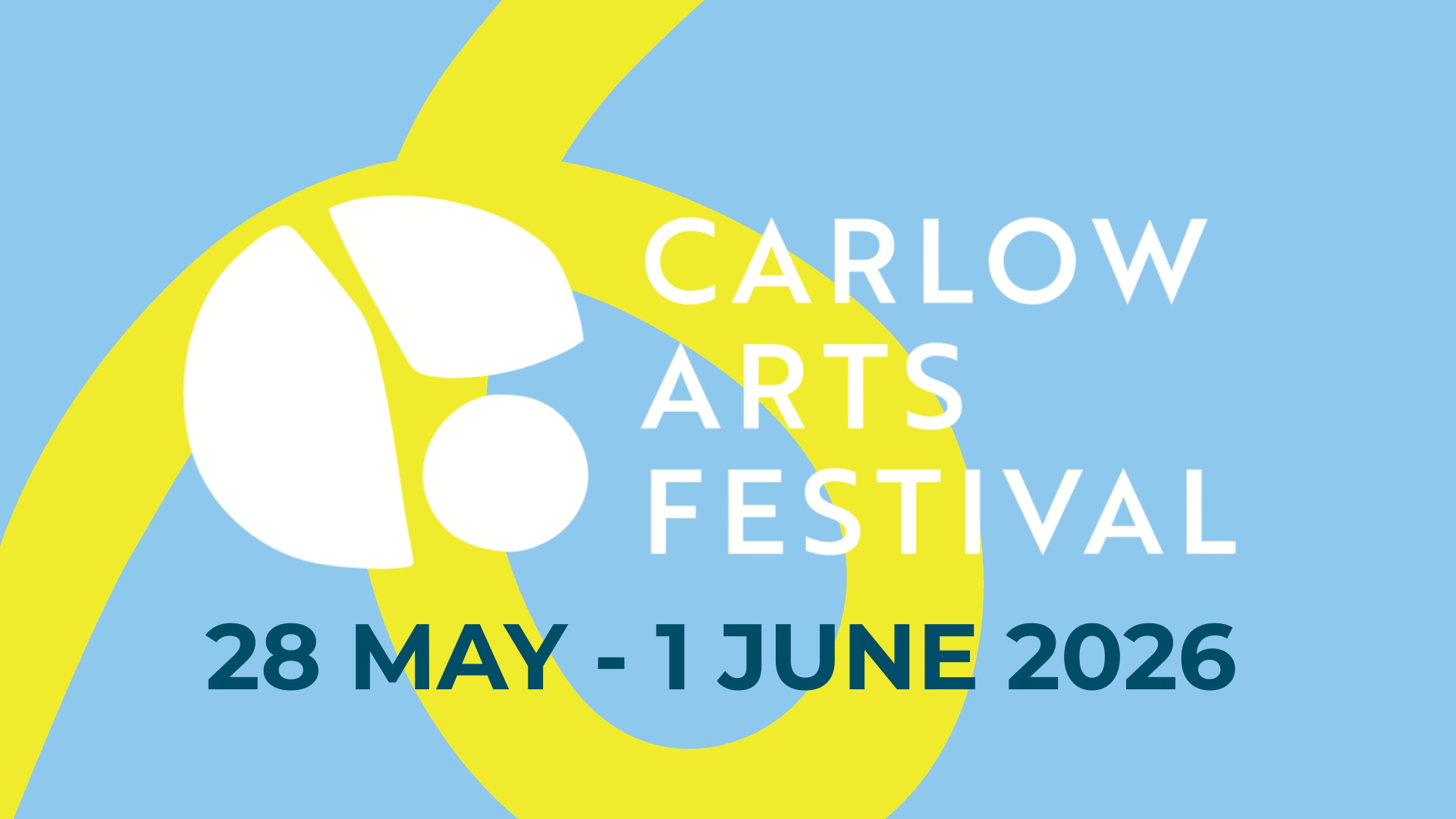 Carlow Arts Festival | 28 May – 1 June 2026